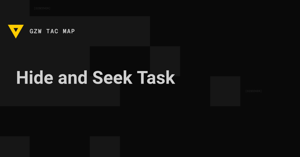 Hide and Seek (Handshake) — Gray Zone Warfare | GZW Tac Map