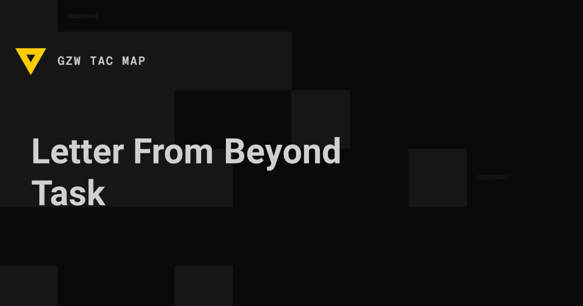 Letter From Beyond (Artisan) — Gray Zone Warfare | GZW Tac Map