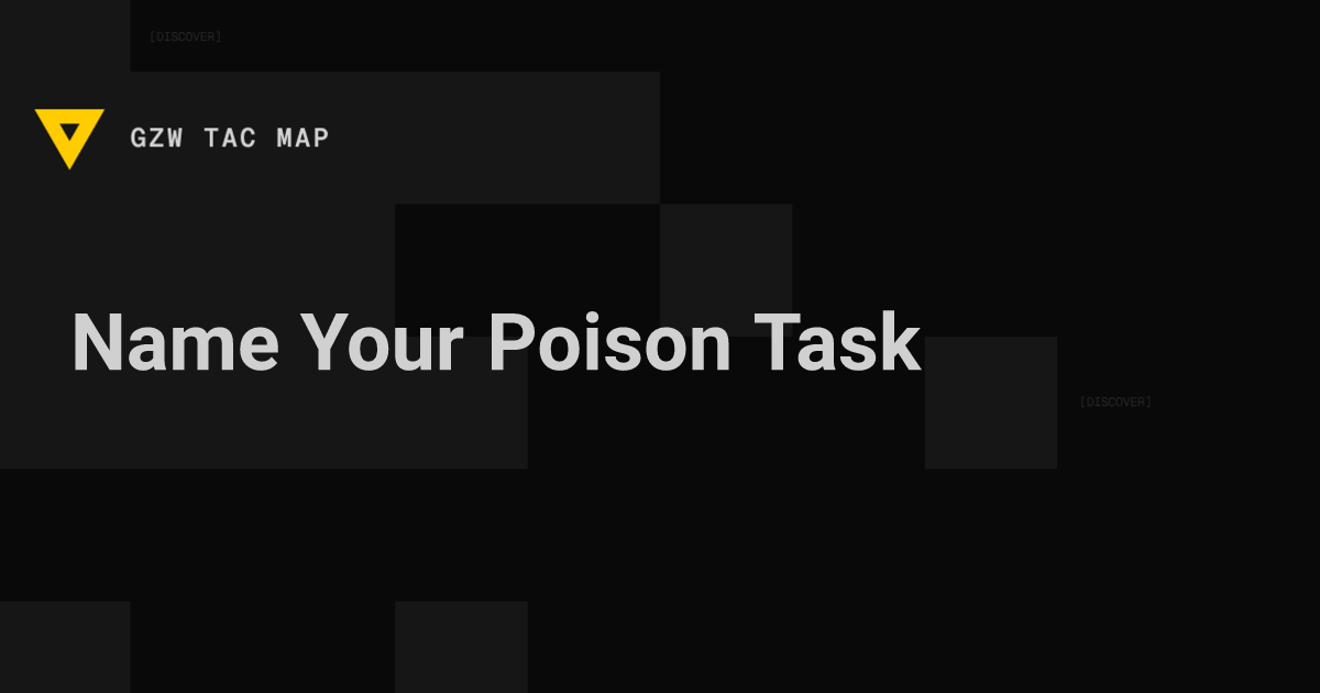 Name Your Poison (Turncoat) — Gray Zone Warfare | GZW Tac Map