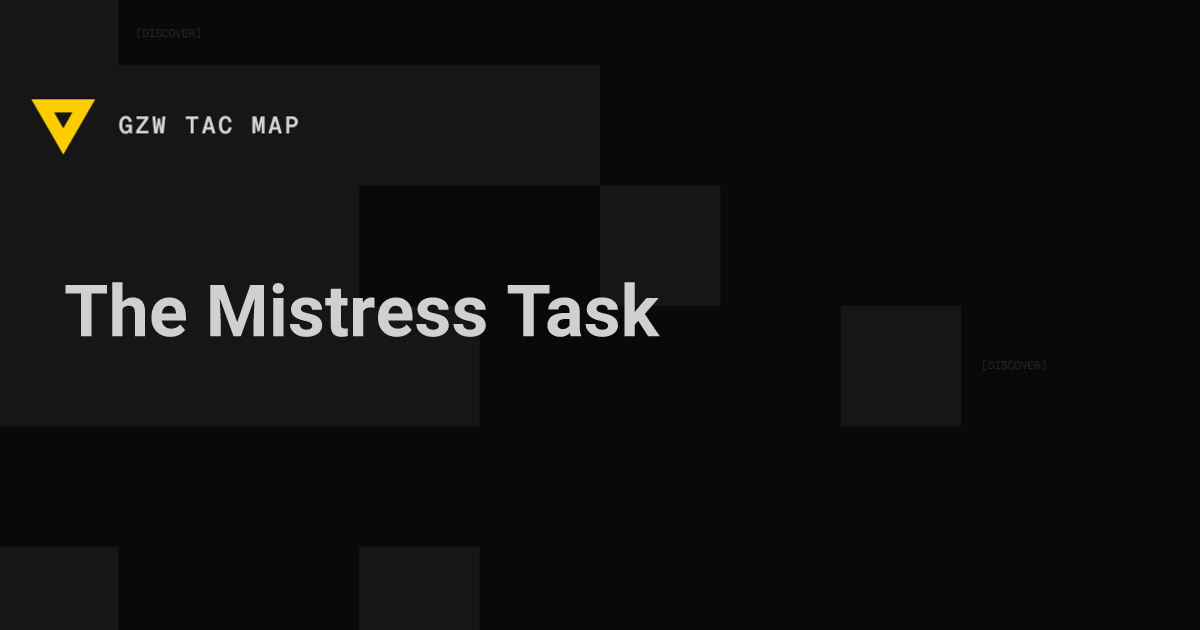 The Mistress (Artisan) — Gray Zone Warfare | GZW Tac Map