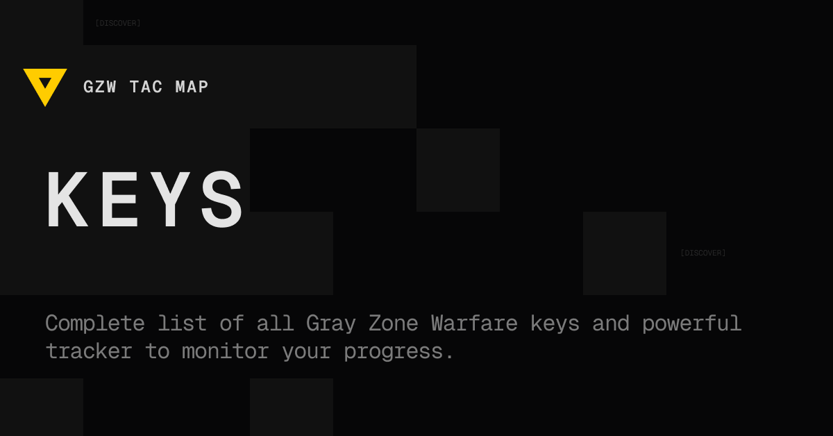Full Keys List & Tracker — Gray Zone Warfare | GZW Tac Map